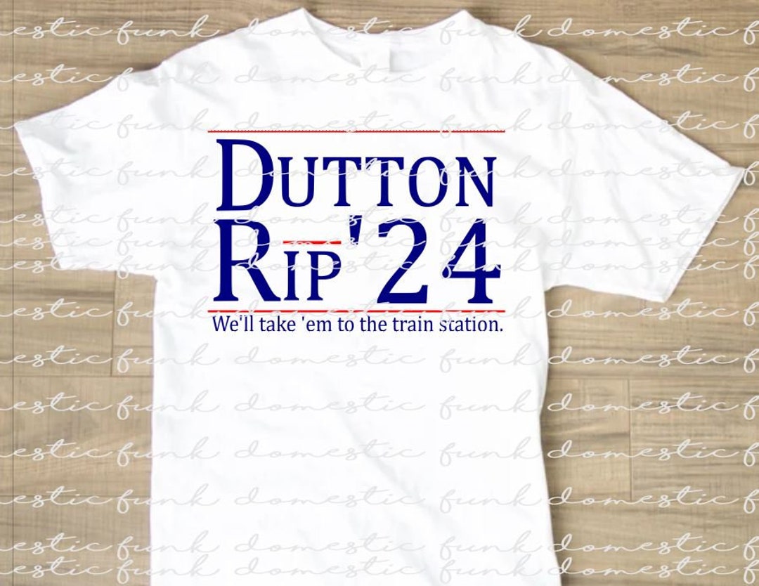 Yellowstone Beth Dutton Rip Wheeler for President Cut File - Etsy