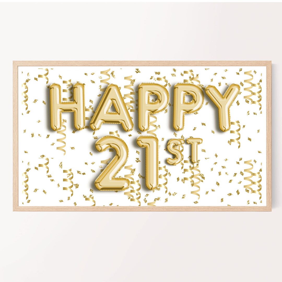 Happy 21st Birthday Frame TV Art, Samsung Frame TV Art Birthday ...