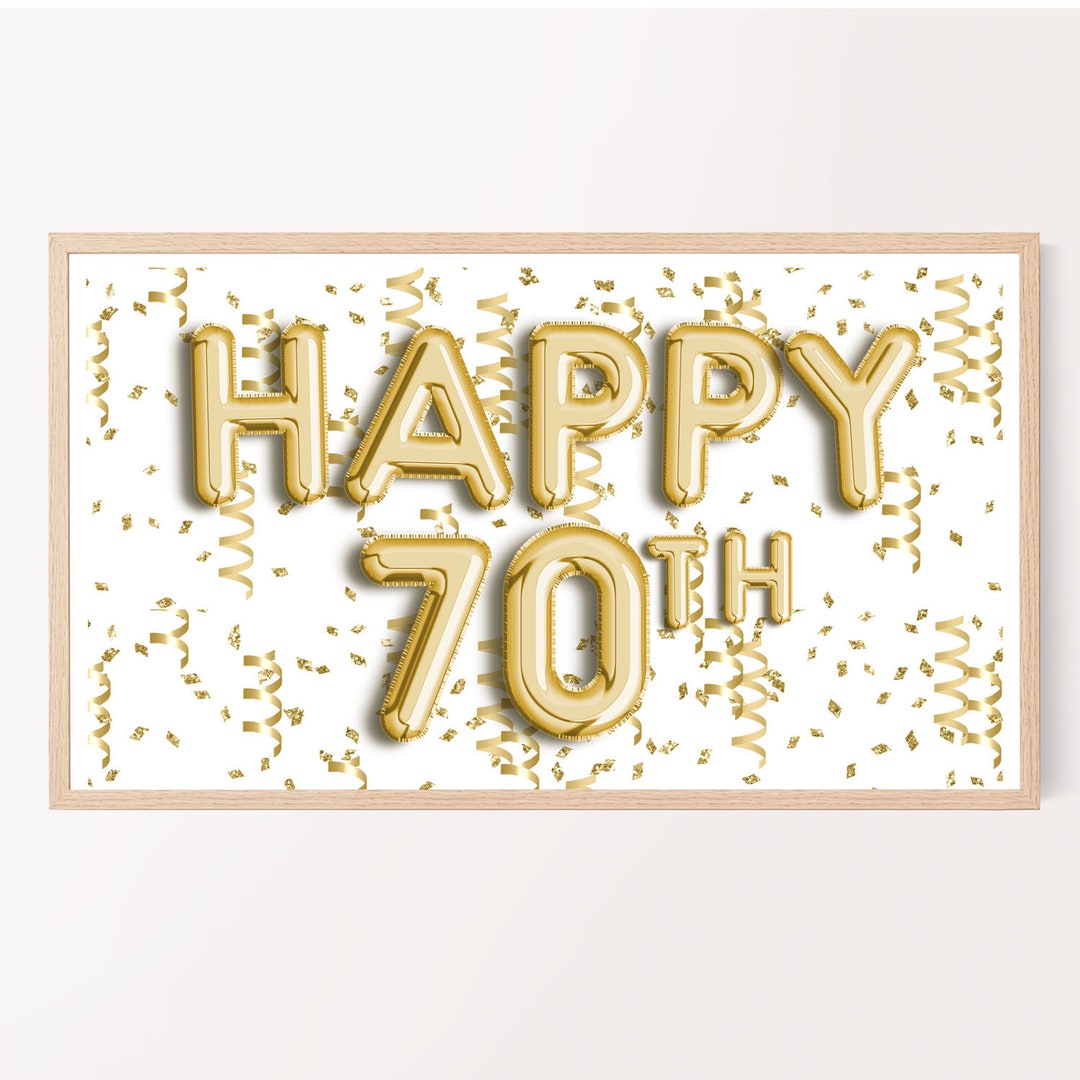 Happy 70th Birthday Samsung Frame TV Art, Birthday Frame TV Art, 70th ...
