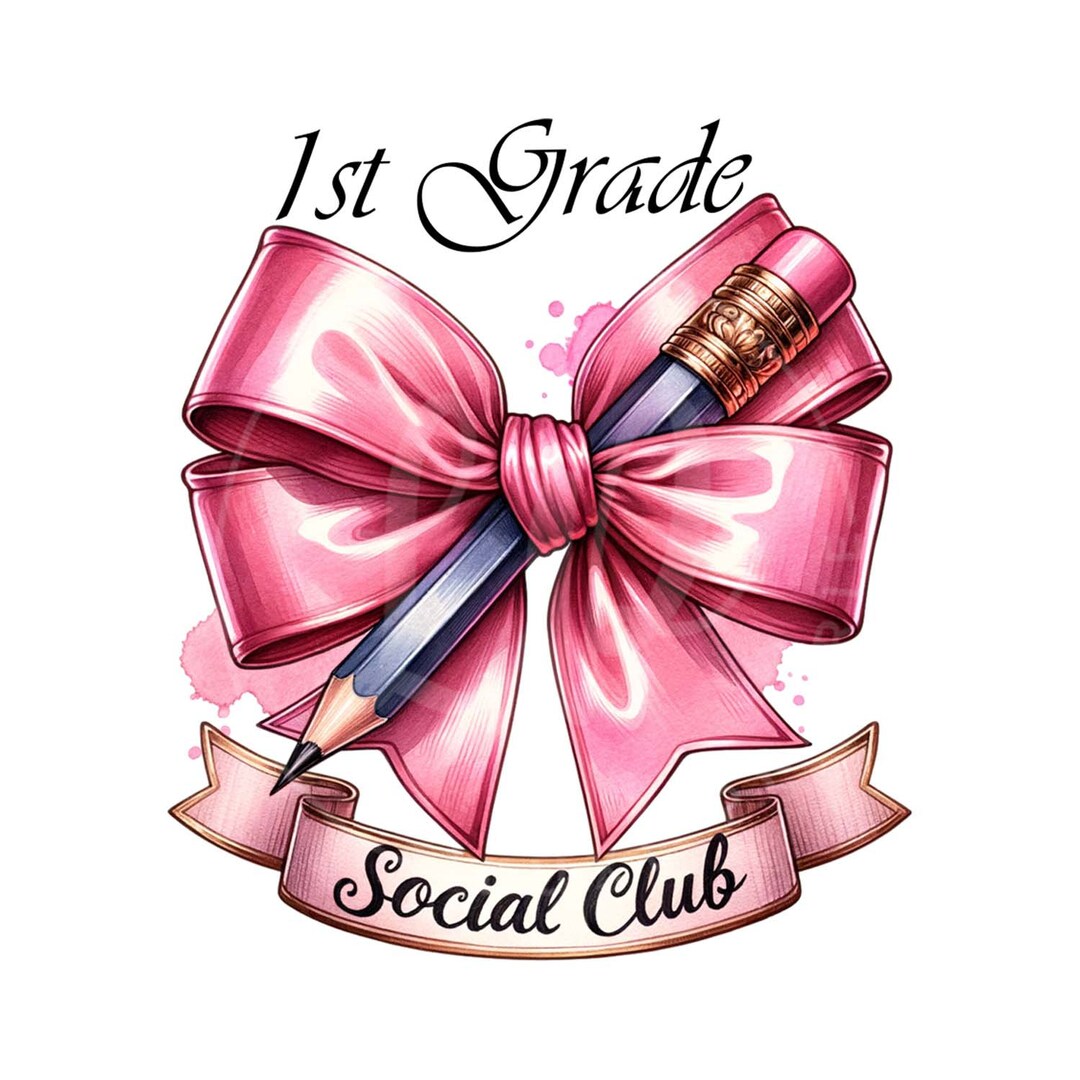 1st Grade Social Club PNG, Teacher Pencil With Bow Png, First Grade ...