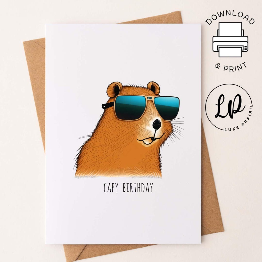 Printable Capybara Birthday Card, Capy Birthday Card Digital Download, Capybara Love Bday, Funny ...