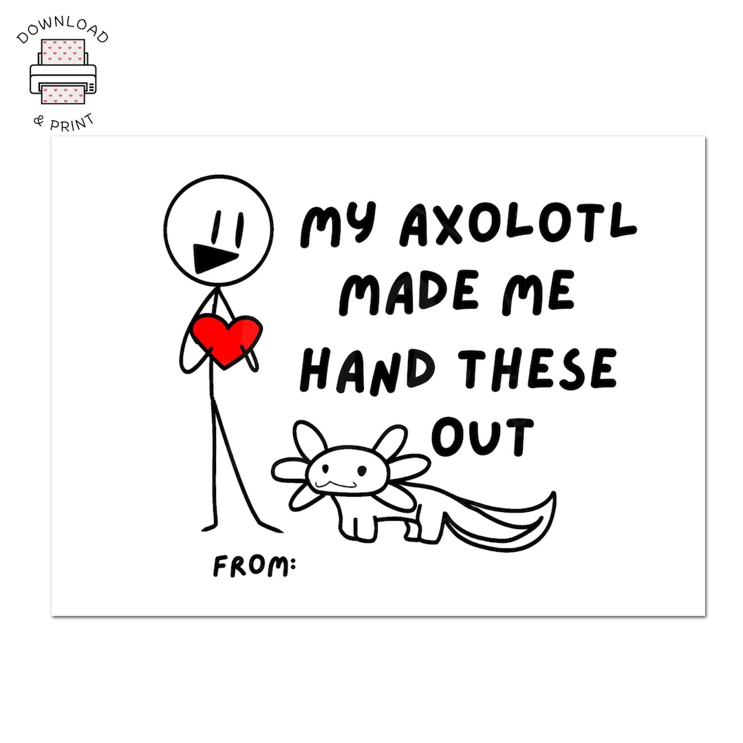 Axolotl Valentines Printable, Stick Figure Valentines, Funny Valentine ...