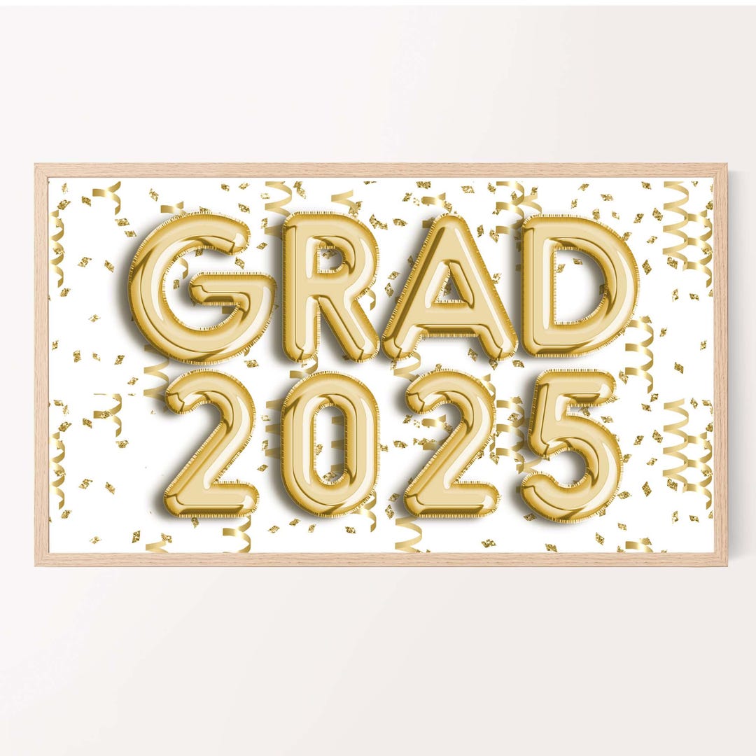 Graduation Frame TV, Grad 2025 TV Sign, Graduation TV Art Samsung, High ...