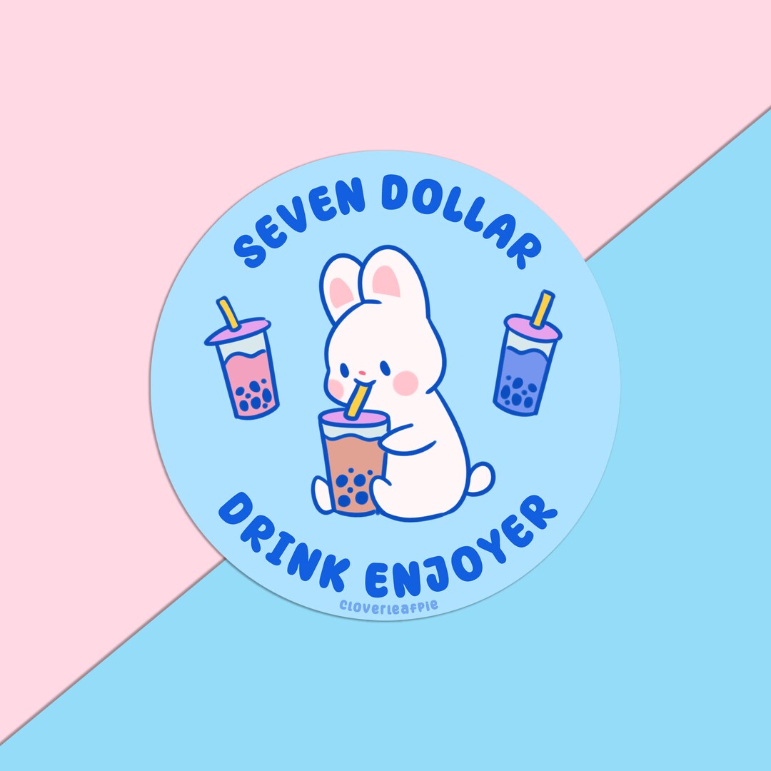 Seven Dollar Drink Enjoyer Vinyl Sticker - Etsy
