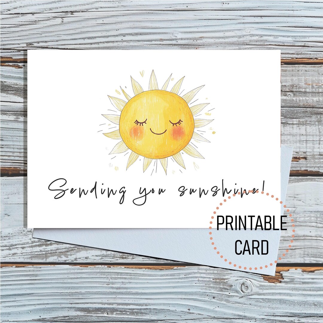 PRINTABLE CARD Sending You Sunshine, Sun Birthday Card, Birthday ...