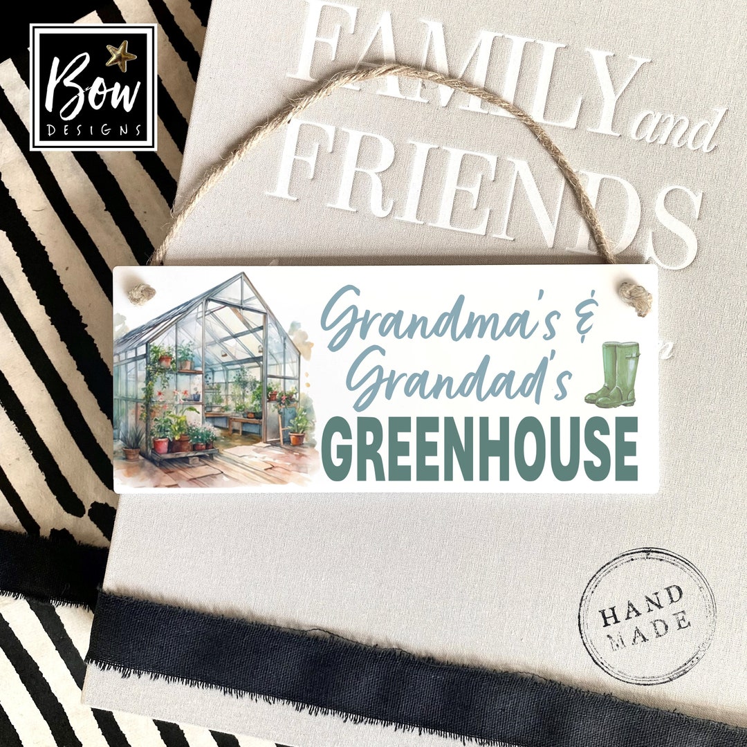 Personalised OUTDOOR GREENHOUSE Sign, Grandad's Greenhouse, Greenhouse ...
