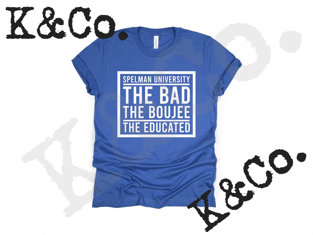 Spelman Bad Boujee Ed Svg | Alumna Svg | HBCU Svg | Homecoming | Studio ...