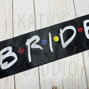 TV Themed Bride to Be Sash | Bridal Sash |bachelorette Party Sash ...