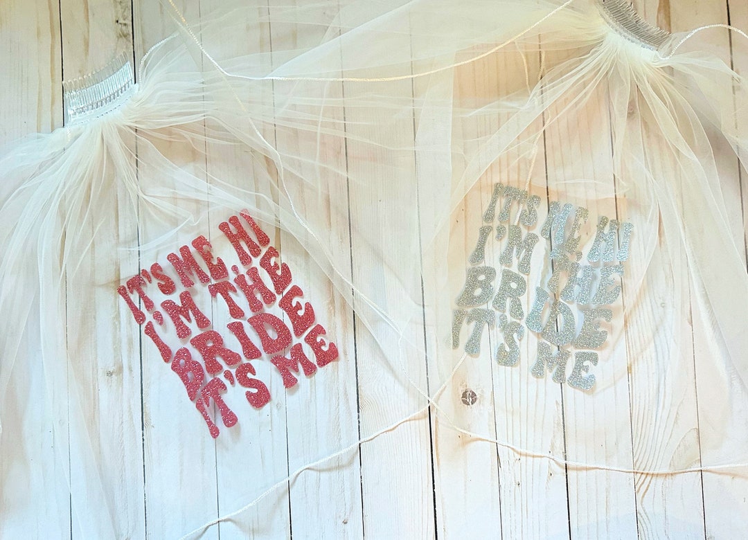 Its Me Hi Im the Bride Its Me Veil Bride to Be Bridal Veil Bachelorette ...