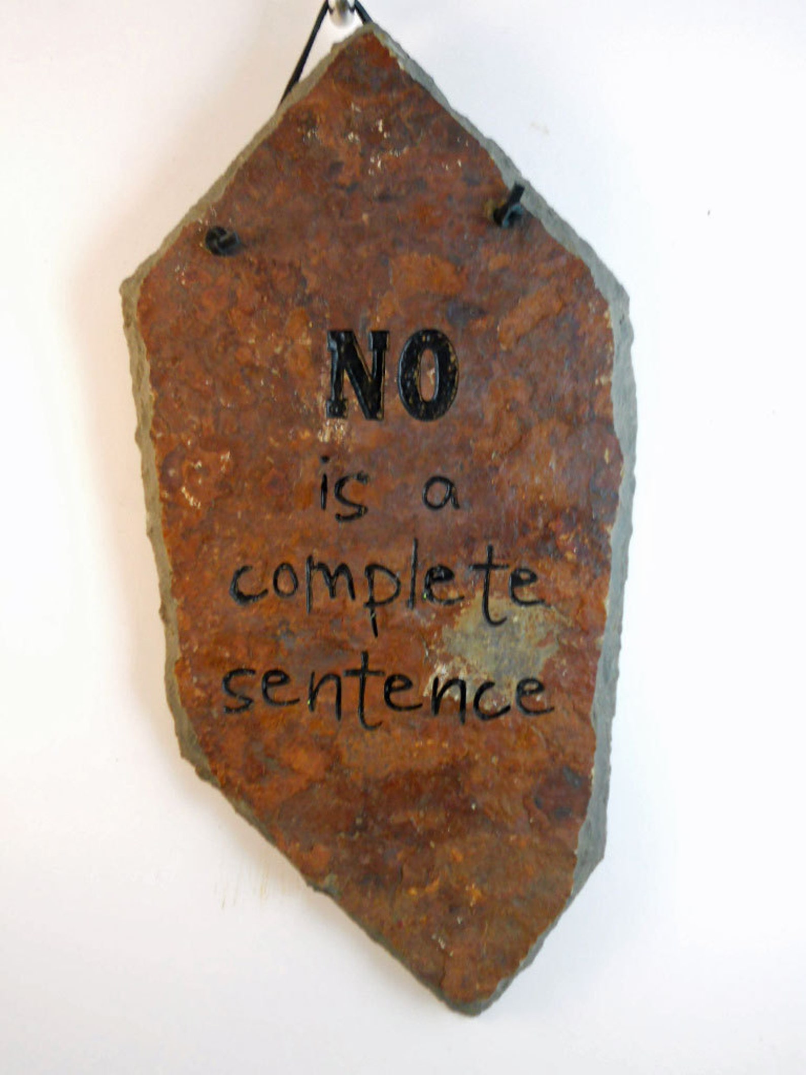Sign: no is a Complete Sentence Sandblast Engraved - Etsy