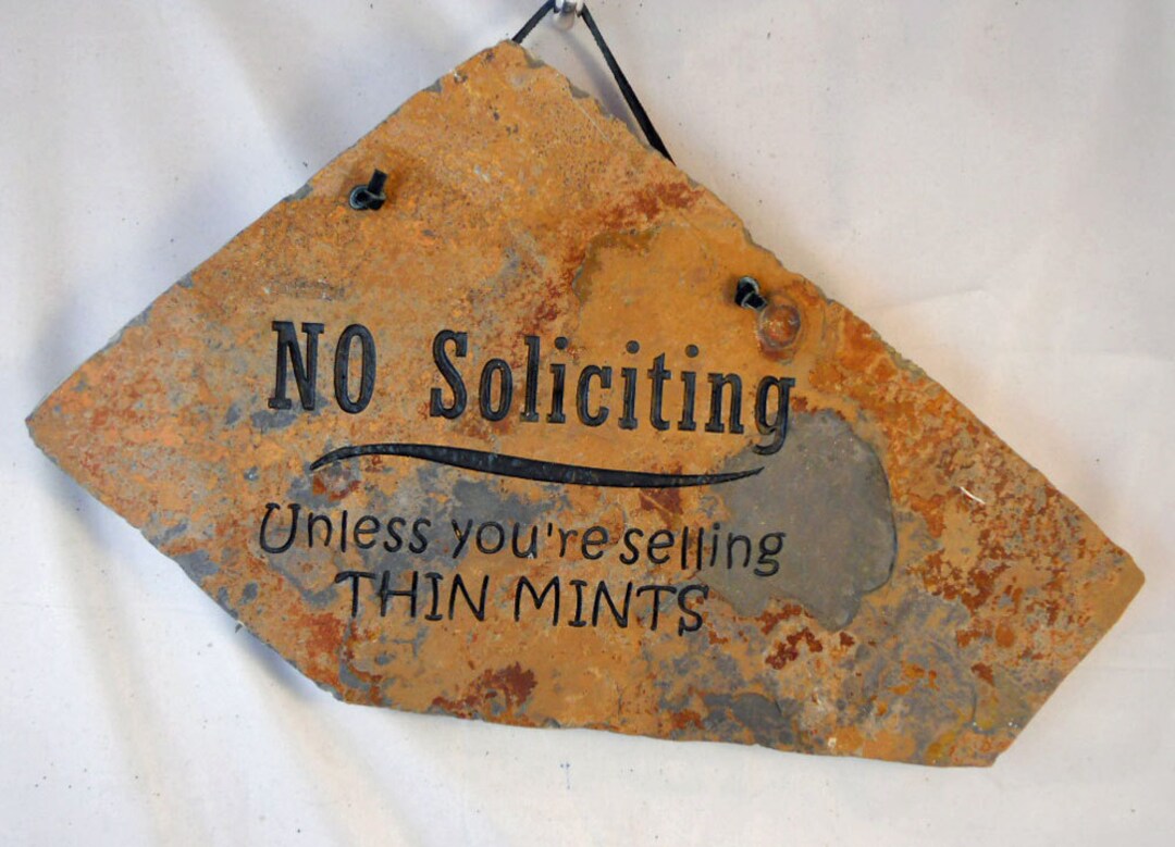 Handmade: "no SOLICITING Unless You're Selling Thin Mints" Slate Plaque ...