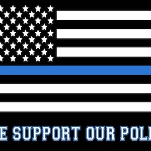 We Support Our Police Lawn Sign ***shipping and Stake Included*** - Etsy