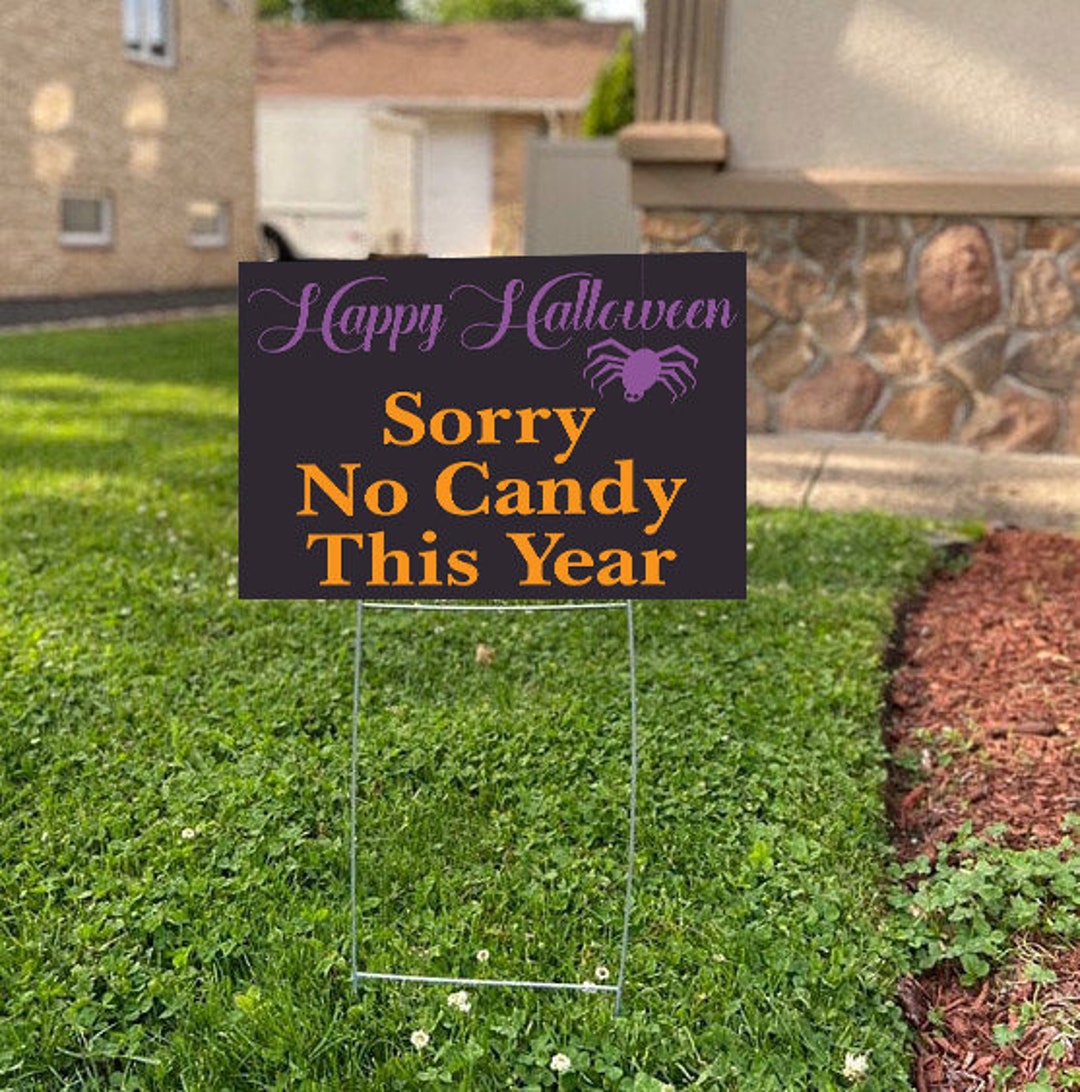 Happy Halloween Sorry No Candy This Year Spider Lawn Sign ***shipping ...