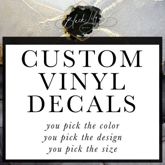 Custom Made to Order One Color Vinyl Decal Permanent | Etsy