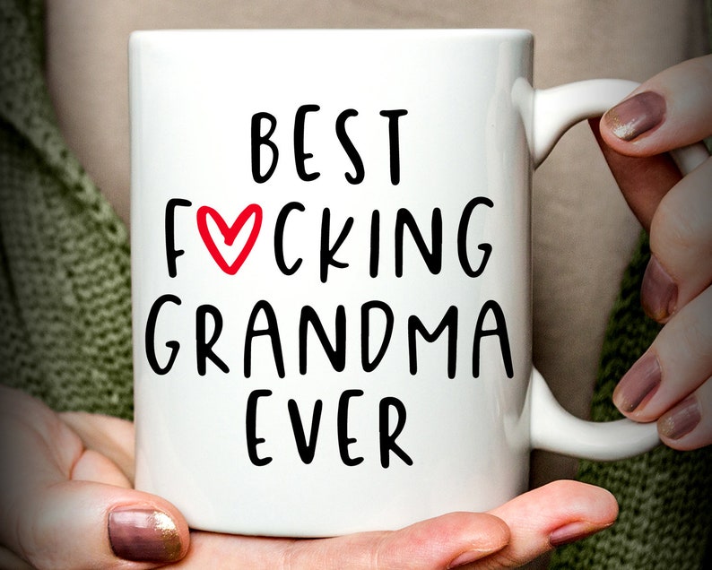 Funny Grandma T Best Grandma Ever Mug Grandma Coffee Etsy