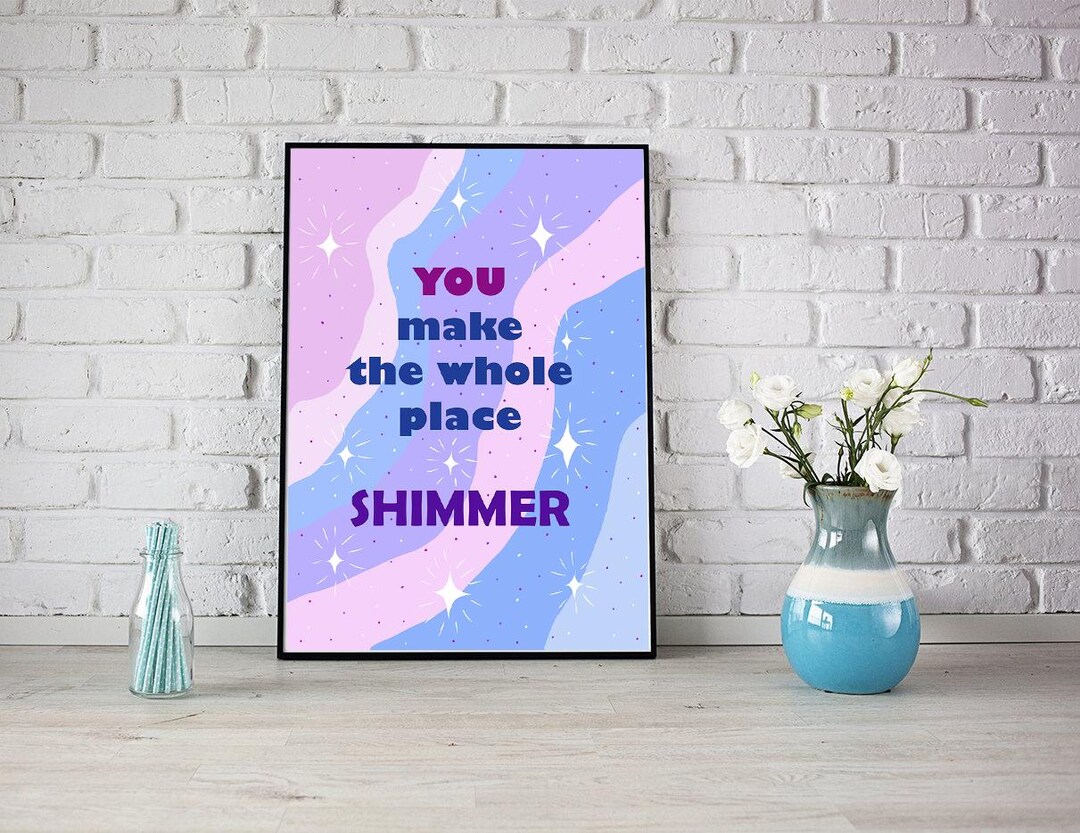You Make the Whole Place Shimmer – Taylor Swift Inspired Printable ...