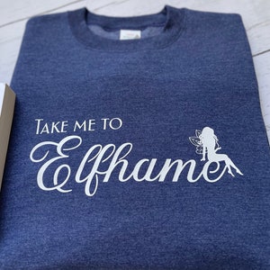 The Cruel Prince Inspired Sweatshirt, Take Me to Elfhame, the Folk of ...