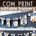 Editable Cow Print Bunting Bulletin Board Banner Letters Farmhouse ...