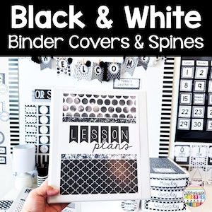 Editable Binder Covers and Spines Black and White Classroom Decor Black ...