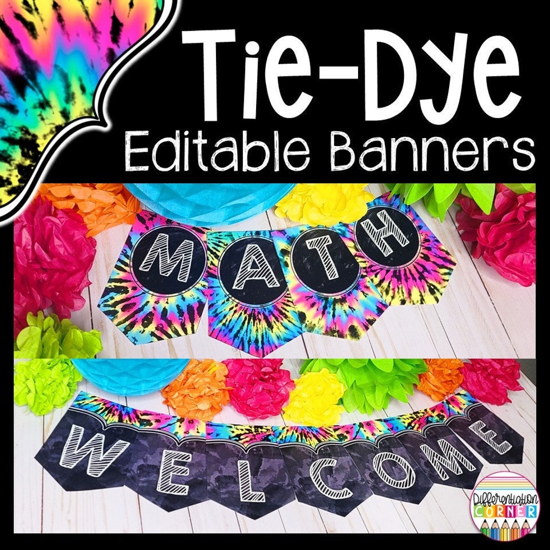 Editable Tie Dye Retro Bunting Bulletin Board Banner Letters Tie Dye ...