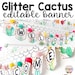 Editable Bunting Bulletin Board Welcome Banner Letters | Cactus and ...