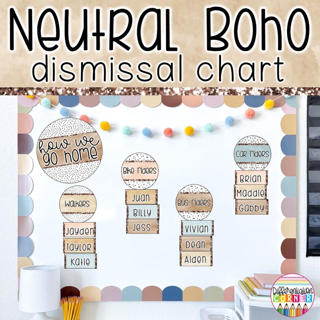 Neutral How We Go Home Dismissal Chart Template | Neutral Boho ...