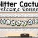 PRINTABLE Welcome Banner Cactus Classroom Decor Welcome Bunting Cactus ...