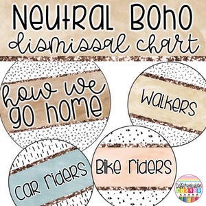 Neutral How We Go Home Dismissal Chart Template | Neutral Boho ...