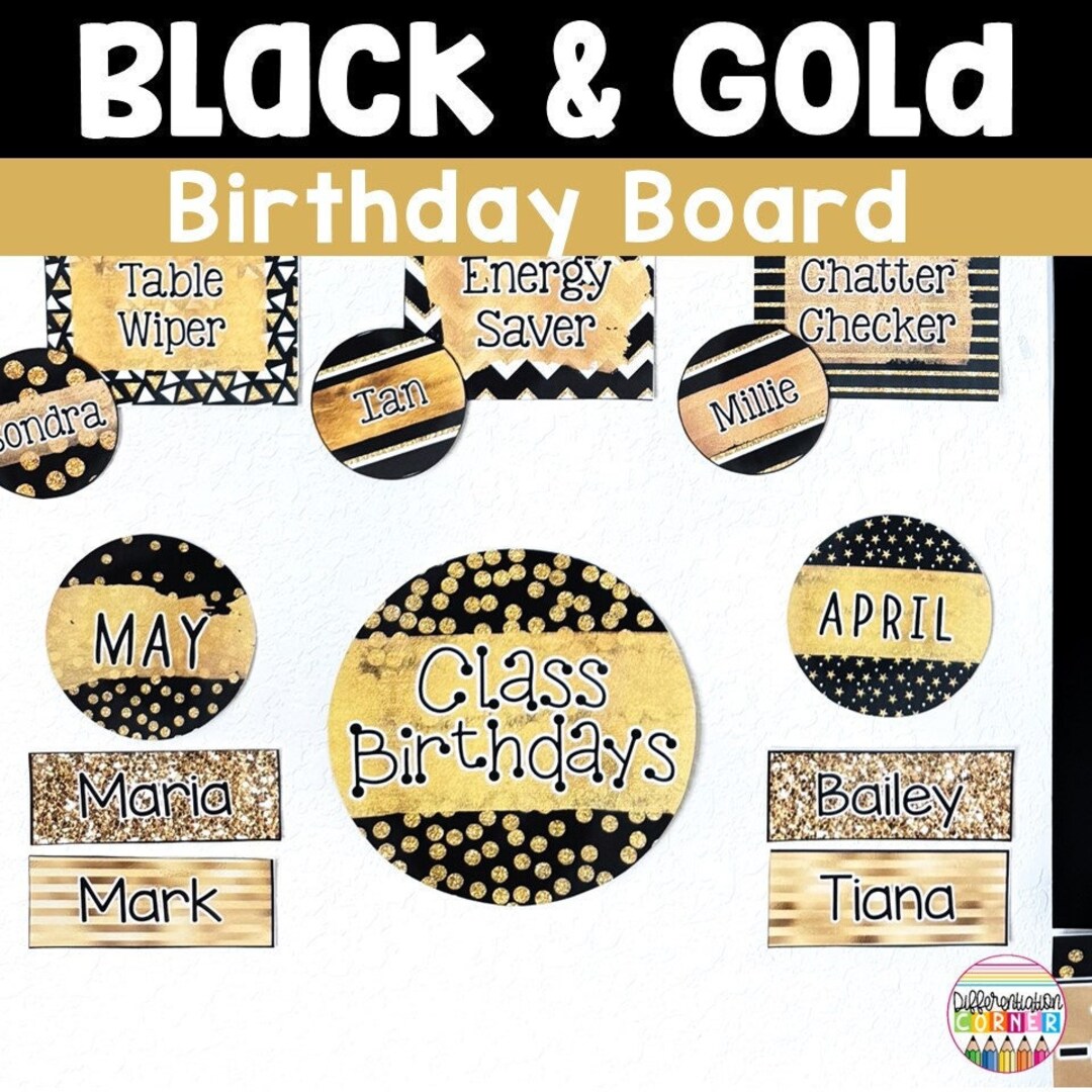 Black and Gold Classroom Birthday Display Black and Gold Classroom ...