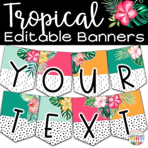 Editable Tropical Bunting Bulletin Board Banner Letters Tropical ...
