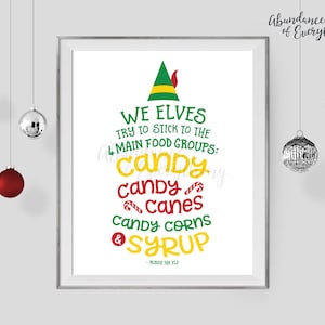 Elf the Movie We Elves Try to Stick With the 4 Main Food Groups Digital ...