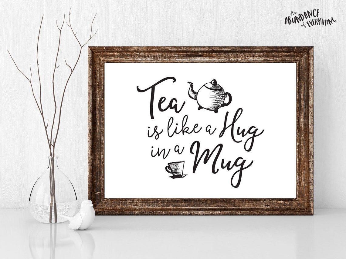 Tea Is Like A Hug In A Mug Digital Wall Art Print Etsy