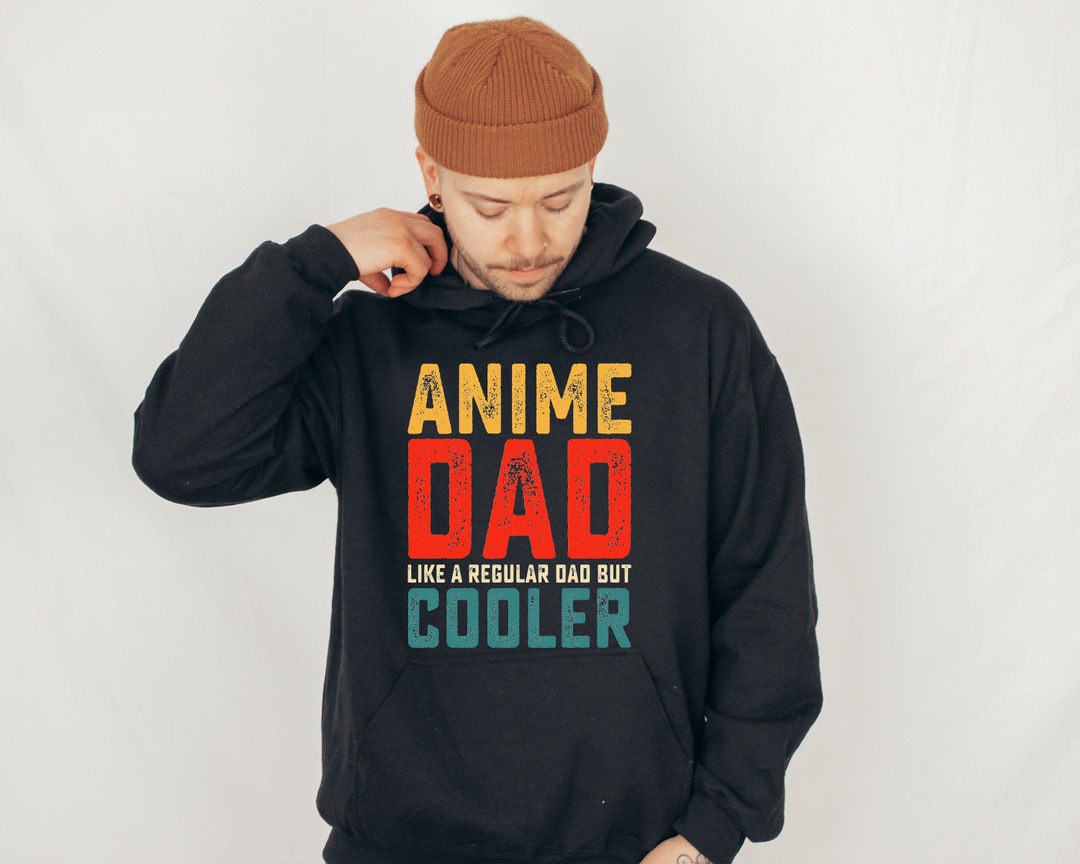Anime Dad Christmas Gifts Hoodie, Anime Hoodie, Funny Father Present ...