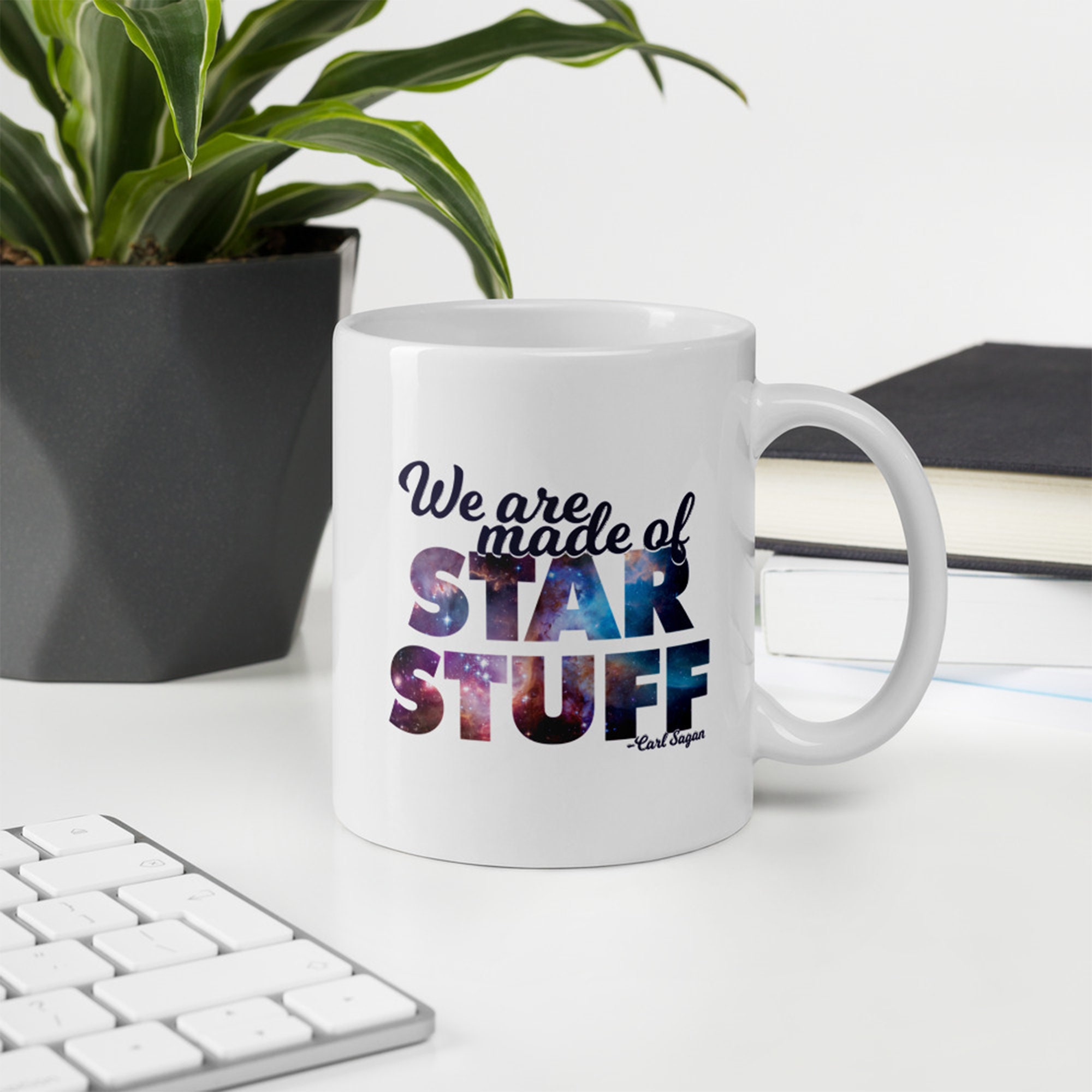 We Are Star Stuff || Carl Sagan Quote || Ceramic Mug - Etsy