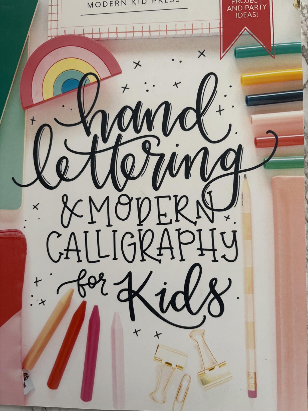 Hand Lettering and Modern Calligraphy for Kids; Calligraphy Instruction ...