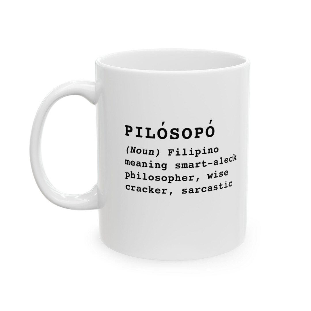 Filipino 'pilosopo' Smart-aleck Mug With Retro Dictionary-like ...