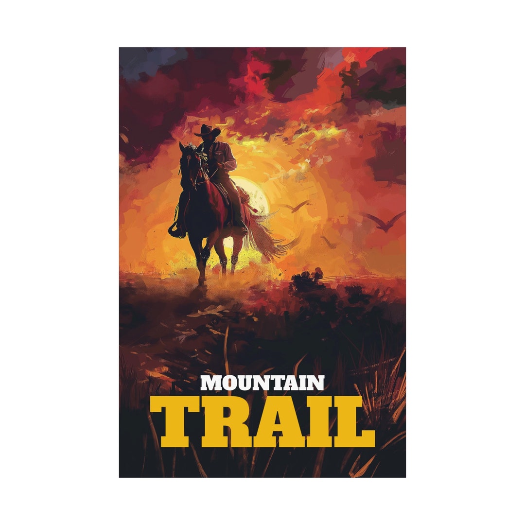 Mountain Trail Poster, Cowboy Poster, Horse Riding Poster, Wild West ...