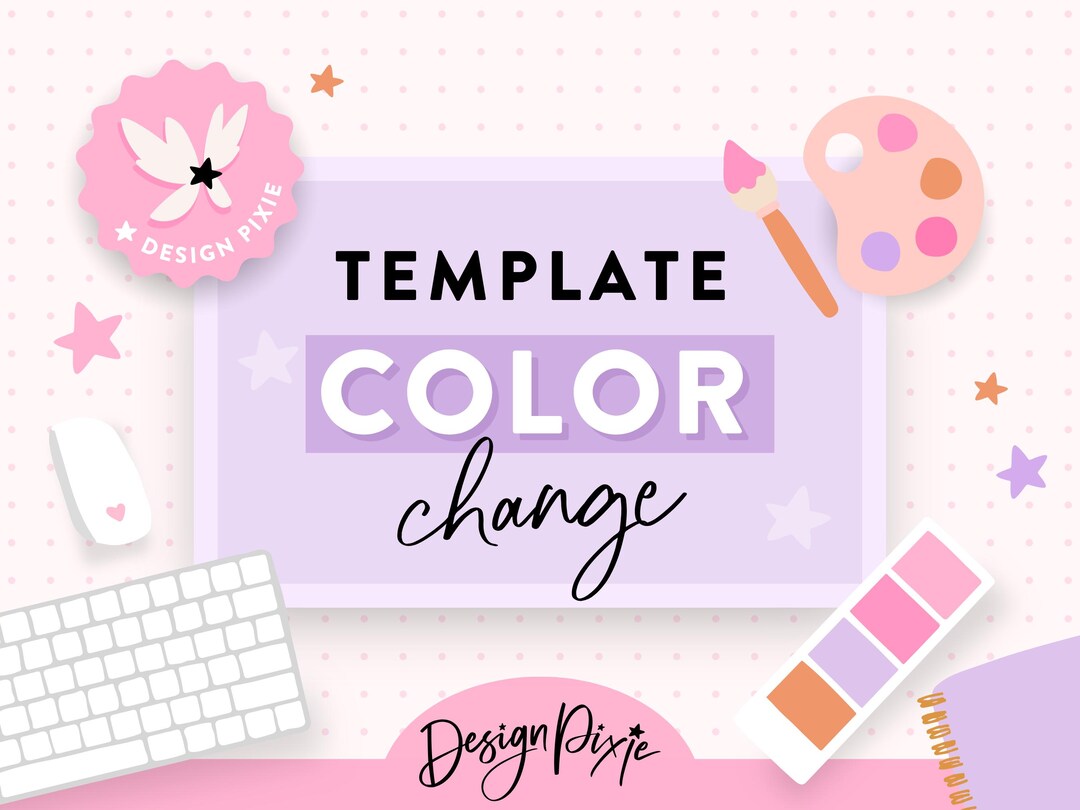 Color Change for Templates - Design Pixie - Etsy