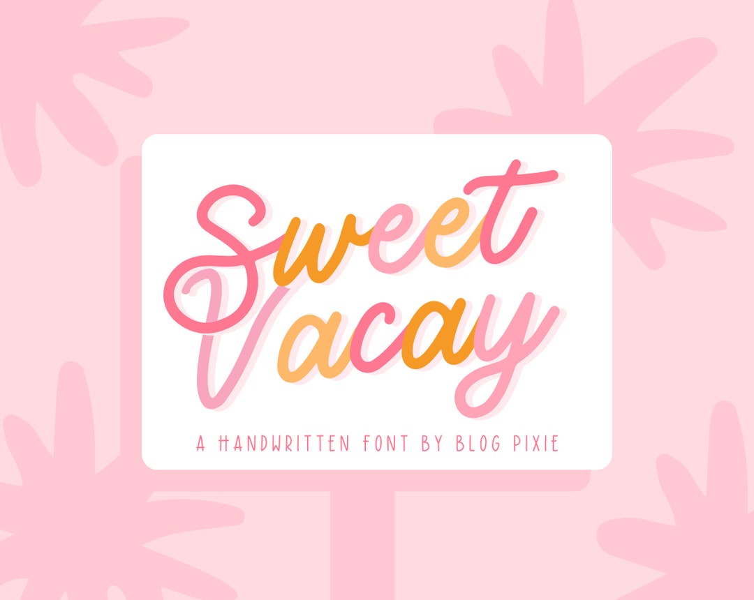 Sweet Vacay Font - Handwriting Font - Planner Font - Fonts for ...