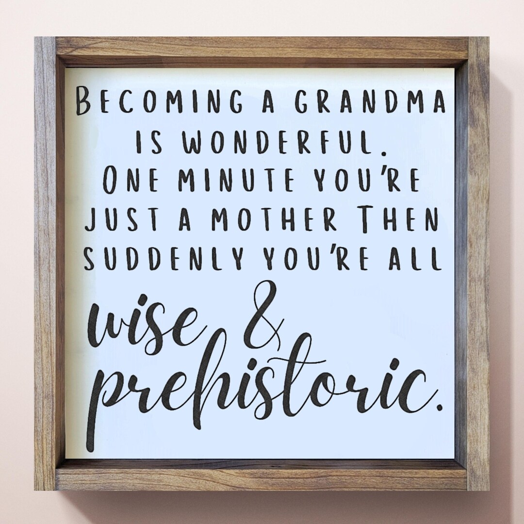 Grandma Wall Art, Becoming A Grandma is Wonderful, Mother Then Wise ...