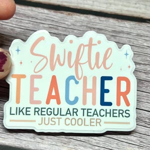 Swiftie Teacher Sticker, Educator Gift, New Teacher, Back to School ...