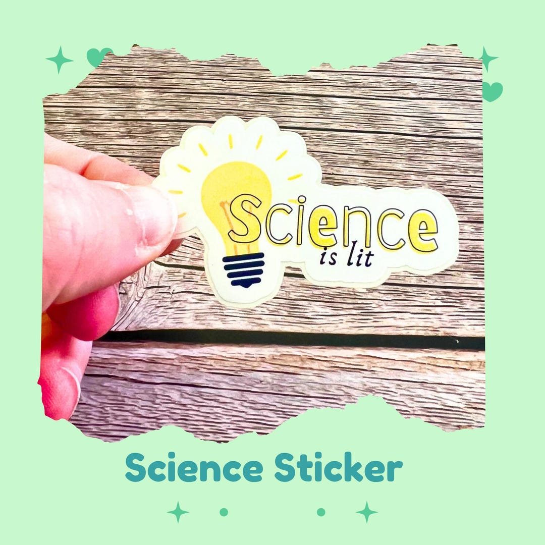 Science is Lit Sticker: Yellow Lightbulb Vinyl Decal - STEM Gift - Etsy