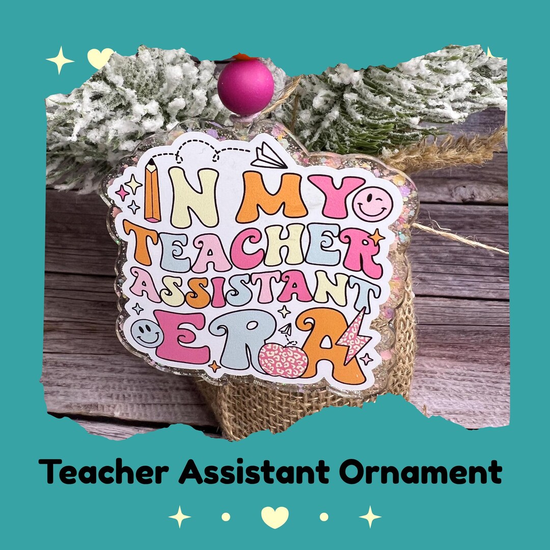 Teacher Assistant Ornament: Acrylic TA Gift, Christmas Stocking Stuffer ...