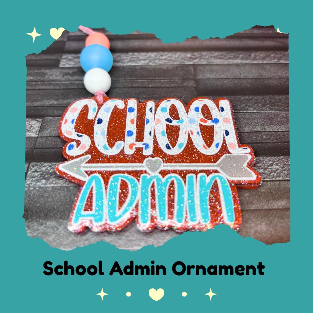 School Admin Ornament, Handmade Acrylic Staff Appreciation Gift - Etsy