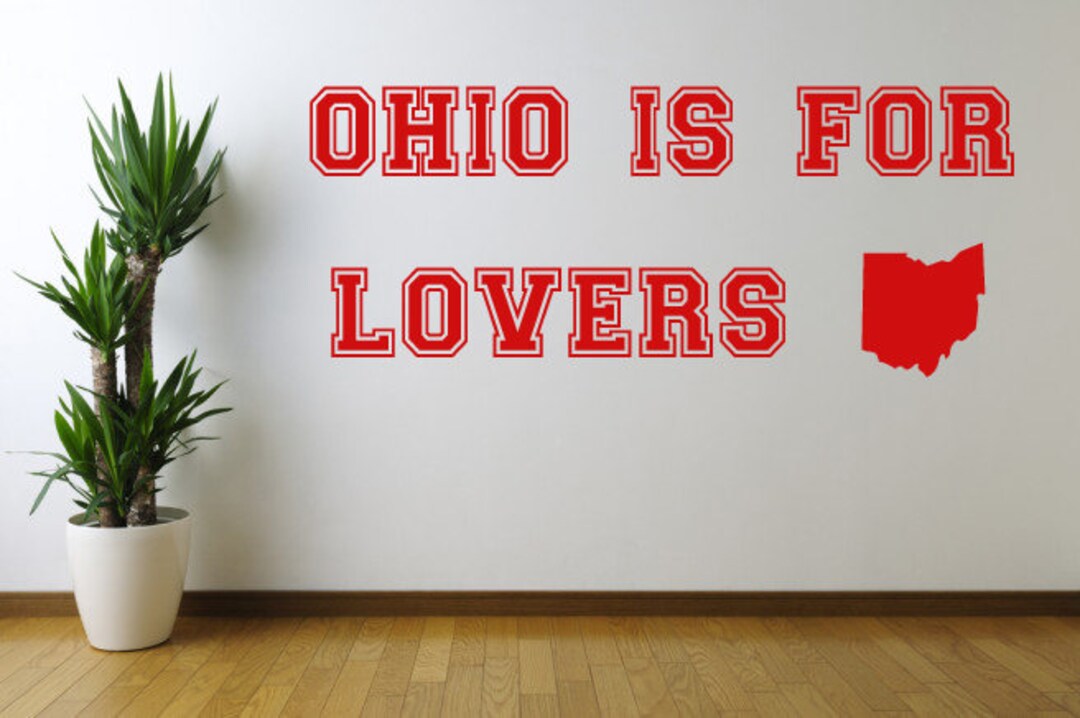 Ohio is for Lovers Vinyl Wall Decal Sticker, Vinyl Wall Decal, Ohio ...