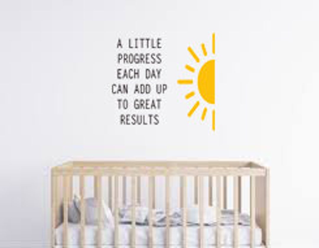 A Little Progress Each Day Can Add up to Great Results Vinyl Wall Decal ...