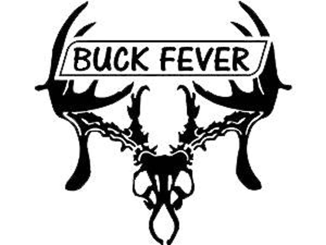 Buck Fever Back window decal sticker quote hunting decal Car | Etsy