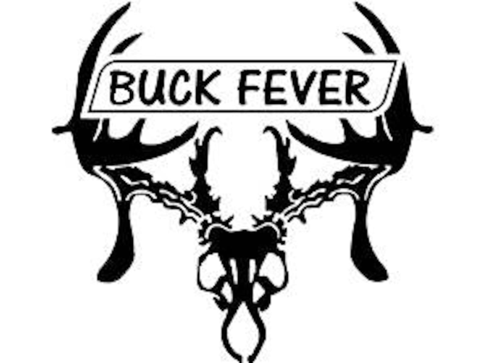 Buck Fever Back window decal sticker quote hunting decal Car | Etsy