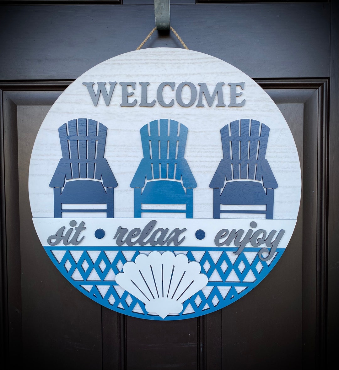 Welcome Decor sit-relax-enjoy Door Hanger/sign, Customize Colors ...