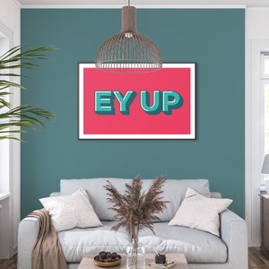 Ey up Print / Yorkshire Slang Print / Northern Slang Print - Etsy UK